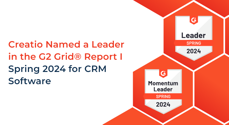 Creatio Named a Leader in the G2 Grid® Report I Spring 2024 for CRM ... Creatio Named a Leader in the G2 Grid® Report I Spring 2024 for CRM ...